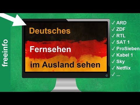 Deutsches Fernsehen weltweit im Ausland schauen (So gehts)