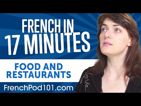 Learn French in 17 Minutes - ALL Food and Restaurants Phrases You Need