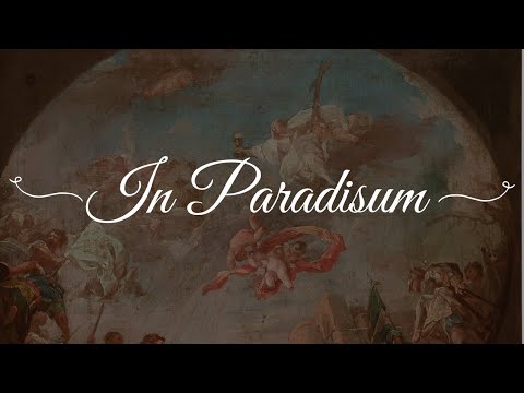 In Paradisum - Requiem Mass - Gregorian Chant