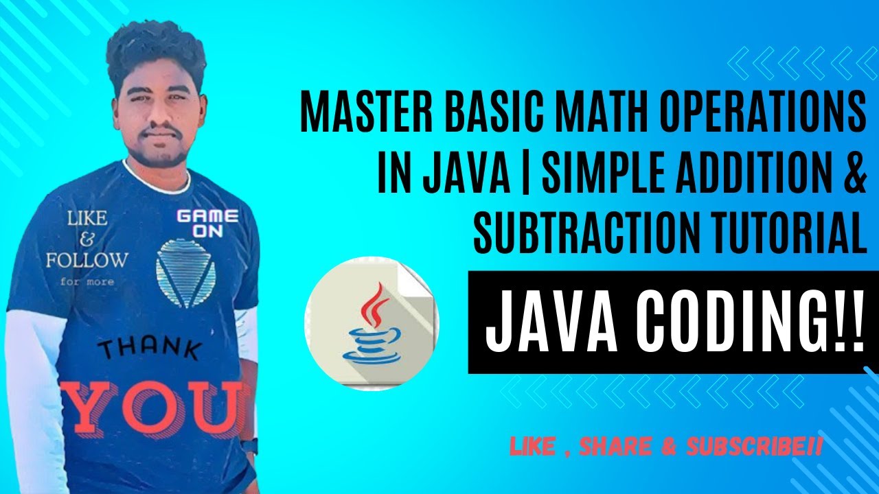 Master Basic Math Operations in Java | Simple Addition & Subtraction Tutorial