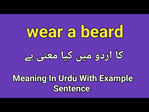 Wear a beard meaning in urdu |english