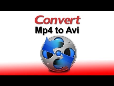 Learn How To Convert MP4 to AVI | Free Download Software