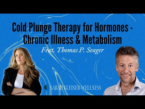 Cold Plunge Therapy for Hormones - Chronic Illness & Metabolism | Thomas P. Seager