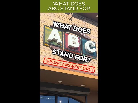 What Does ABC Stand For? Wrong Answers Only 🍺🍷