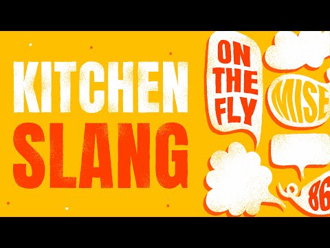 Kitchen Slang