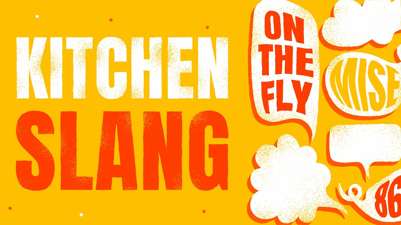 Kitchen Slang