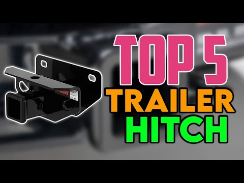 ✅ Top 5 Best Trailer Hitch | Heavy Duty Trailer Hitches