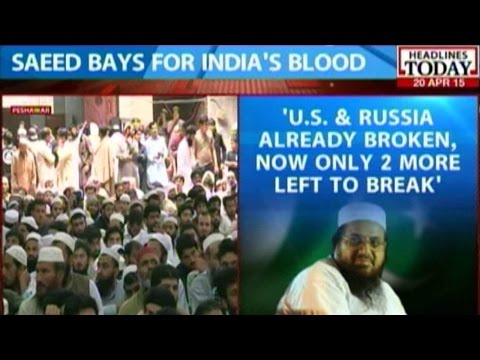 Hafiz Saeed Declares India As Prime Target For Jihad At Peshawar Rally