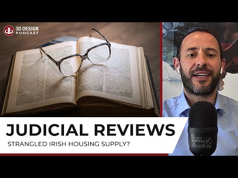 Has Judicial Reviews Strangled the Irish Housing Supply?