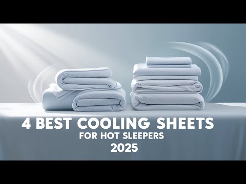 Best Sheets for Night Sweats & Hot Sleepers – 2025 Buyer’s Guide