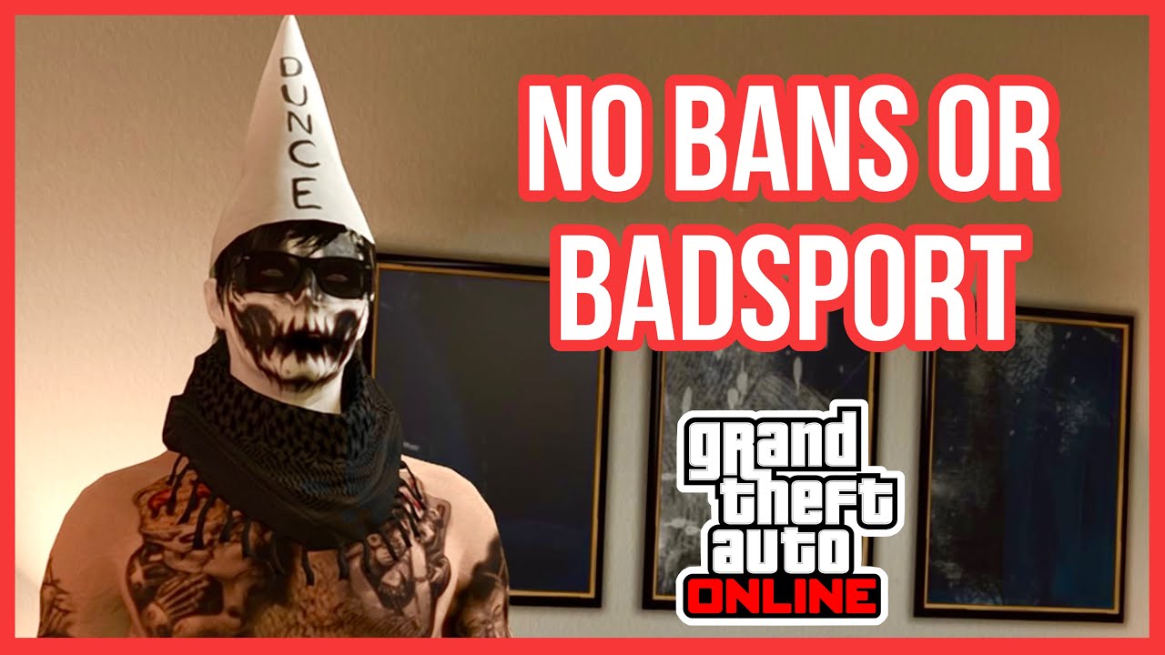 How To Avoid Getting Banned And Put In Badsport In 2025