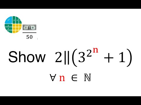 Show 2‖(3^(2^n )+1) ∀ n ∈ N