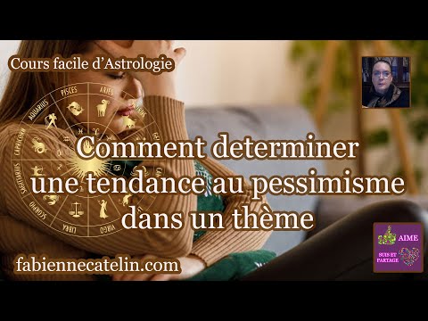 COURS FACILE D’ASTROLOGIE : 😞🪐Comment définir une tendance au pessimisme 😞🪐