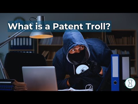 Patent Trolls Defined - What is a Patent Troll?