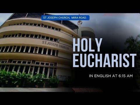 Daily Mass | Holy Mass @ 6:15 am, Wed 25th June 2025, St Joseph Church, Mira Road