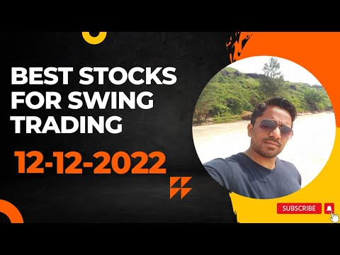 Best Swing Trading Stocks For This Week | Swing Trade Stocks Today | Swing Trade Stocks 2022