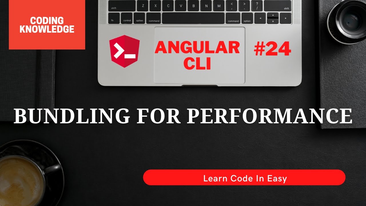 Bundling In Angular CLI For Performance | Angular Performance | Angular Tutorial | Coding Knowledge