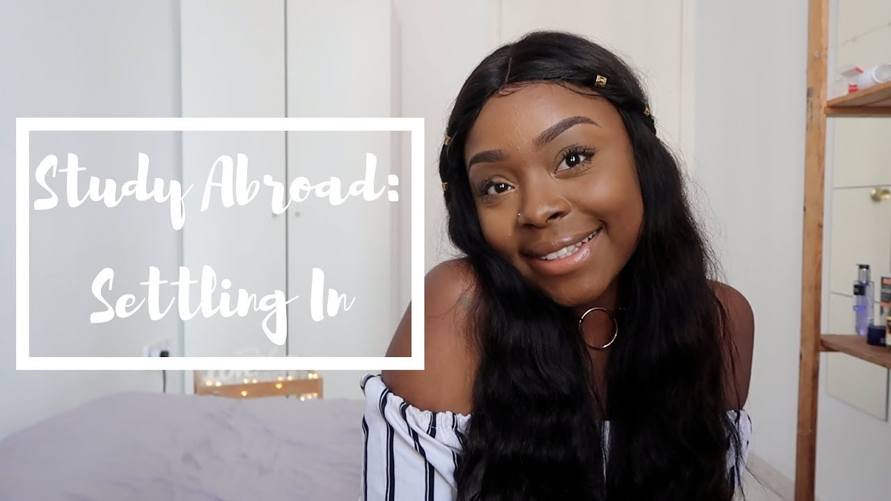 TOP TIPS FOR SETTLING IN | STUDY ABROAD ADVICE