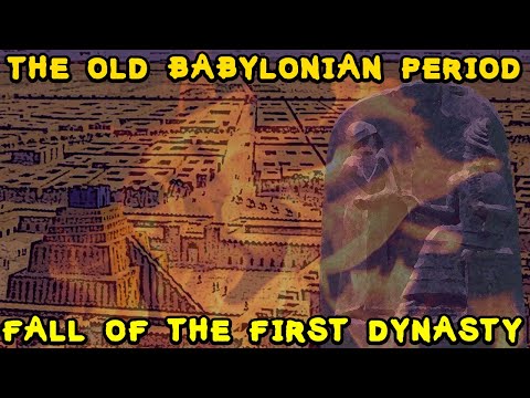 Babylon After Hammurabi and the Fall of the First Dynasty