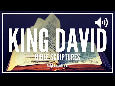 Bible Verses About King David | Scriptures About David, The Man After God's Own Heart (ANOINTED)