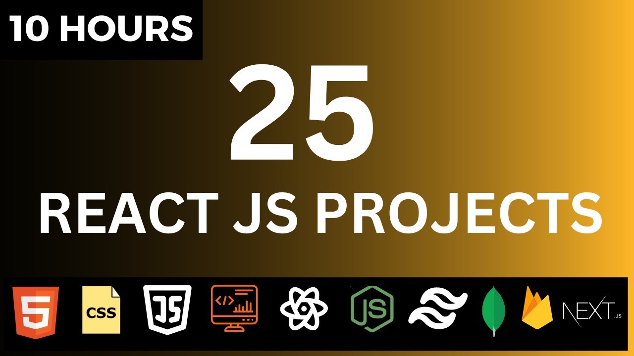 🚀🔥 Build 25 React JS Projects in 10 Hours | React JS Full Course | React Interview Questions 2023
