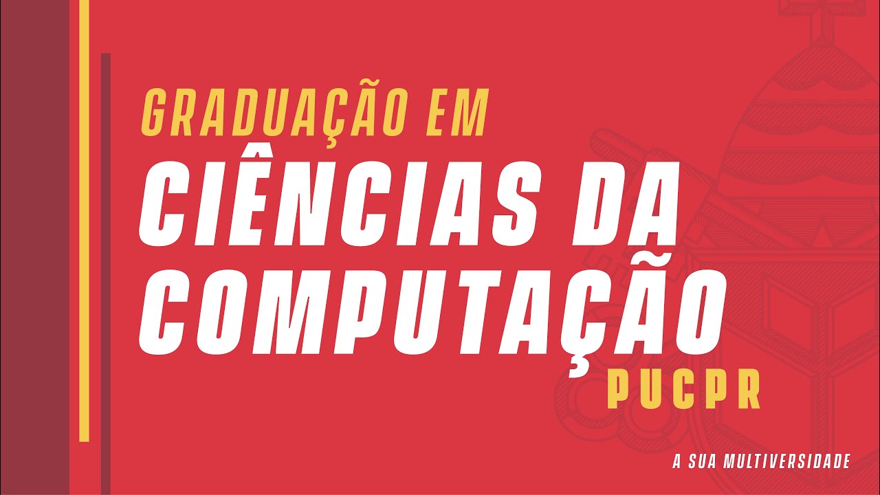 Graduação em Ciências da Computação - PUCPR