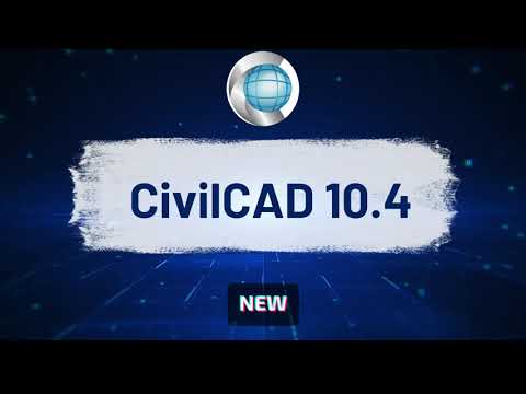 CivilCAD 10.4 Released: Upgrade Now for Enhanced Capabilities!