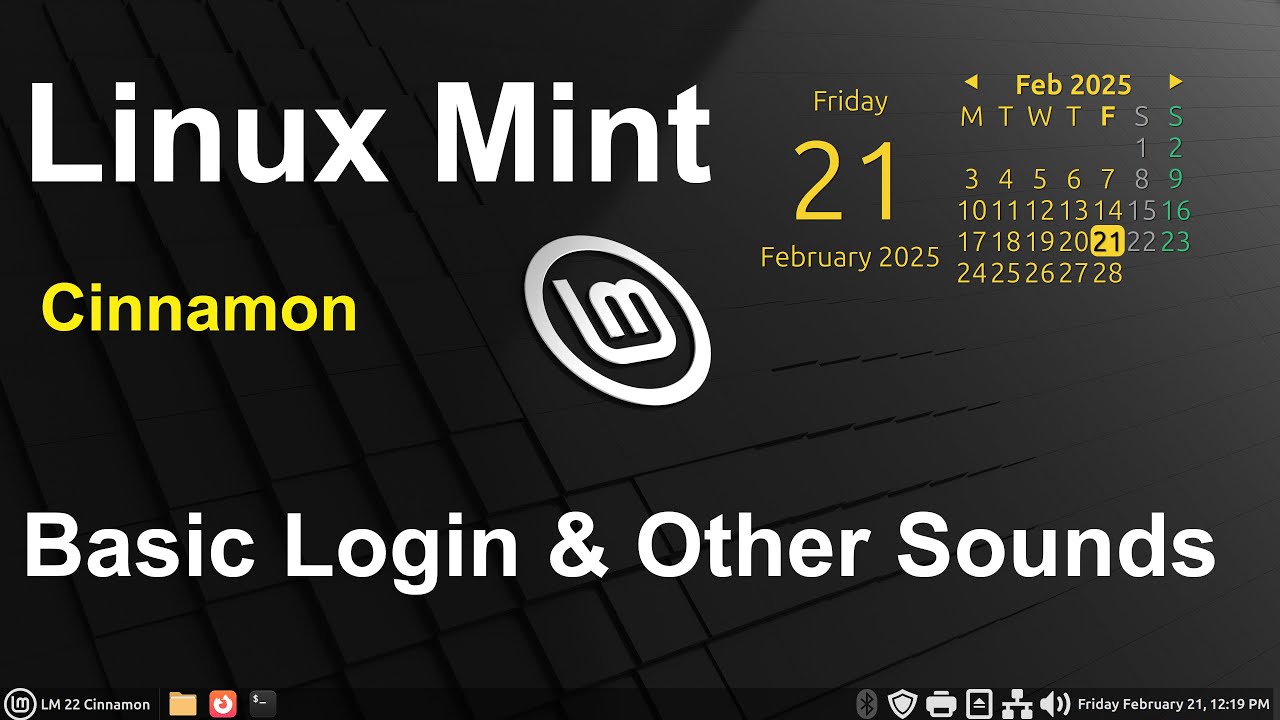 Linux Mint Cinnamon - Basic Startup & other sounds.