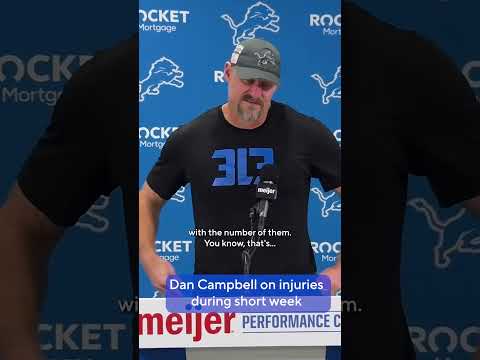 Dan Campbell on Detroit Lion injuries during short week