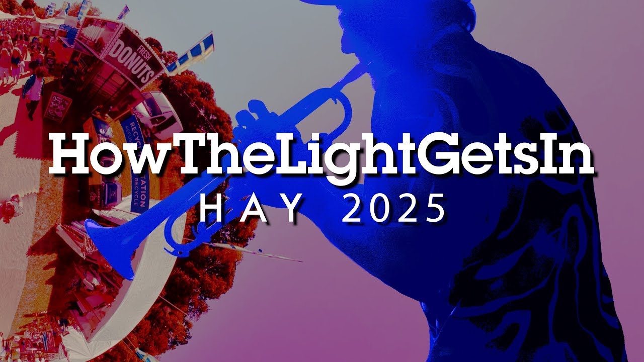 HowTheLightGetsIn Hay 2025 TRAILER | Finally here!