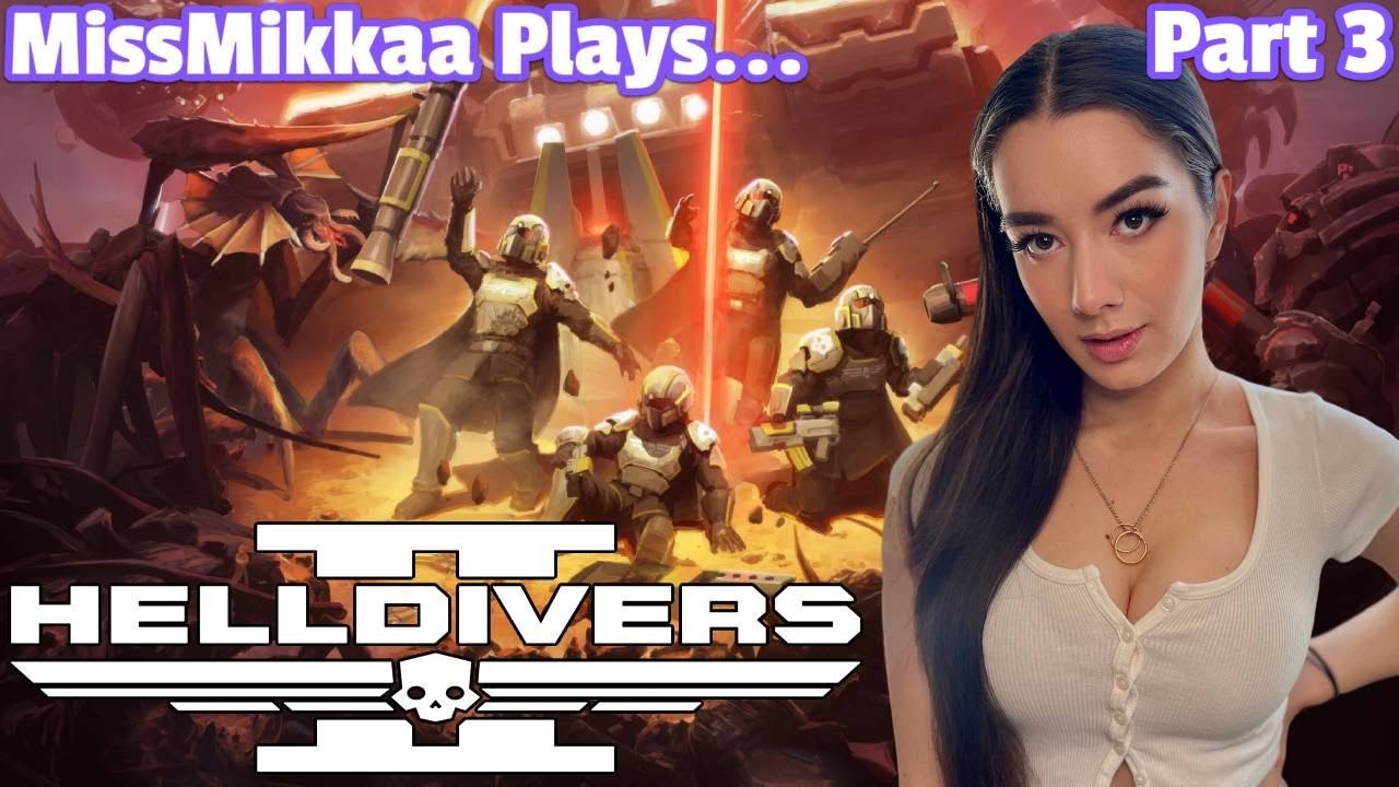 Let's Play HELLDIVERS 2 | Part 3 | MissMikkaa