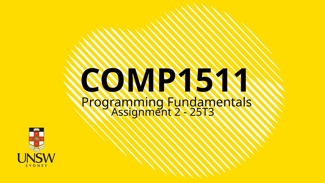 25T3 Assignment 2 Overview