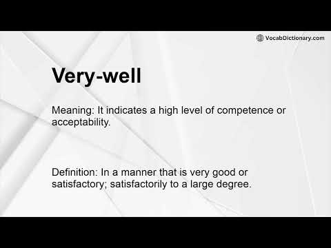 Very-well Meaning