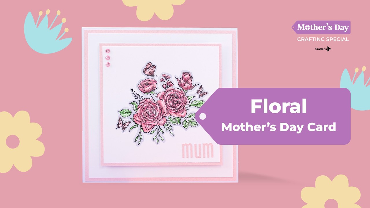Floral Mother’s Day Card | Mother’s Day Special