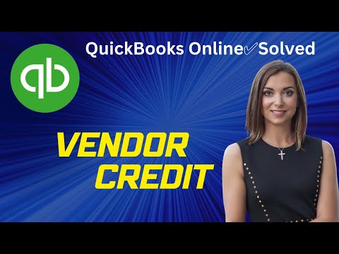 QuickBooks Online ✅ Solved - How to apply a vendor credit to an unpaid bill