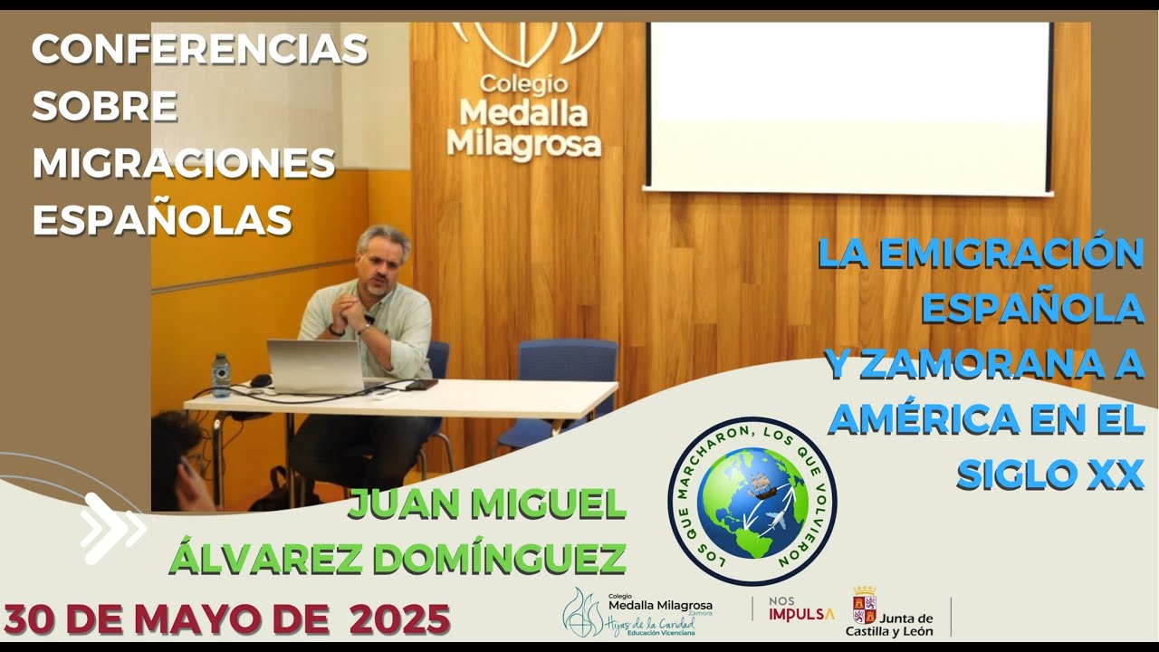 La emigración española y zamorana a América en el siglo XX - Juan Miguel Álvarez Domínguez