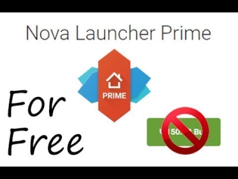 How to install Nova Launcher Prime for FREE on Any Device [UPDATED] | Check the Description