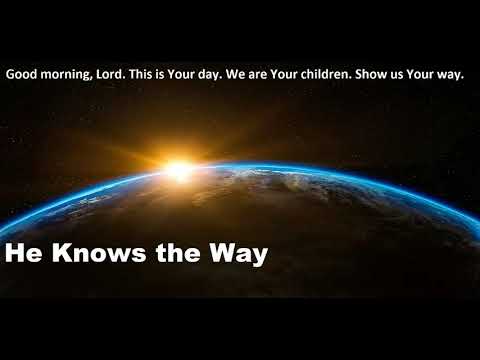 He Knows the Way – Easy Peasy All-in-One Homeschool