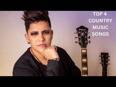 TOP 4 COUNTRY MUSIC SONGS 2025