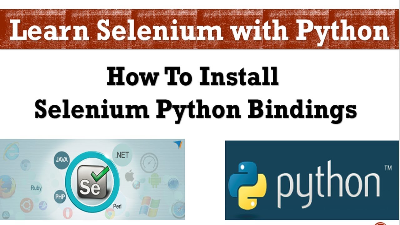 Selenium Python Tutorial | How To Install Selenium Python Bindings