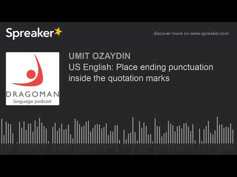 US English: Place ending punctuation inside the quotation marks