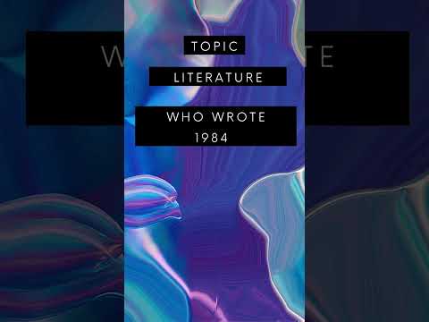 Fun Facts Shorts Literature Trivia: 1984