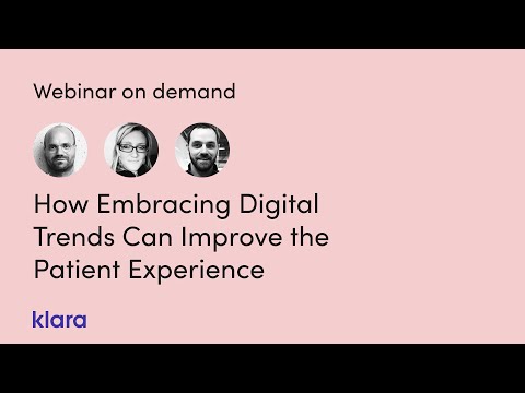 How Embracing Digital Trends Can Improve the Patient Experience