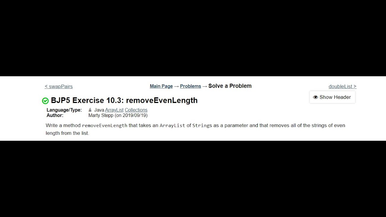 Exercise 10.3 (removeEvenLength) Java Tutorial || Practice-It