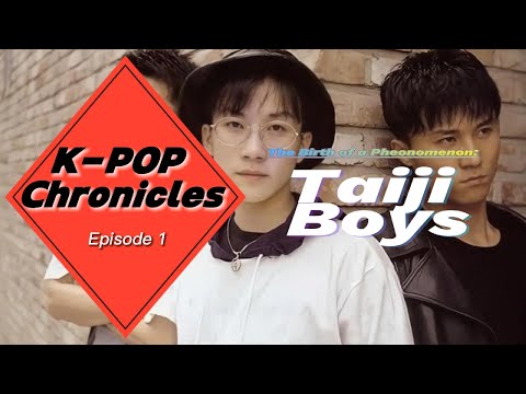 K Pop Chronicles Ep1. "The Birth of a Pheonomenon: Seo Taiji and Boys"