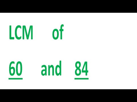 LCM of 60 and 84