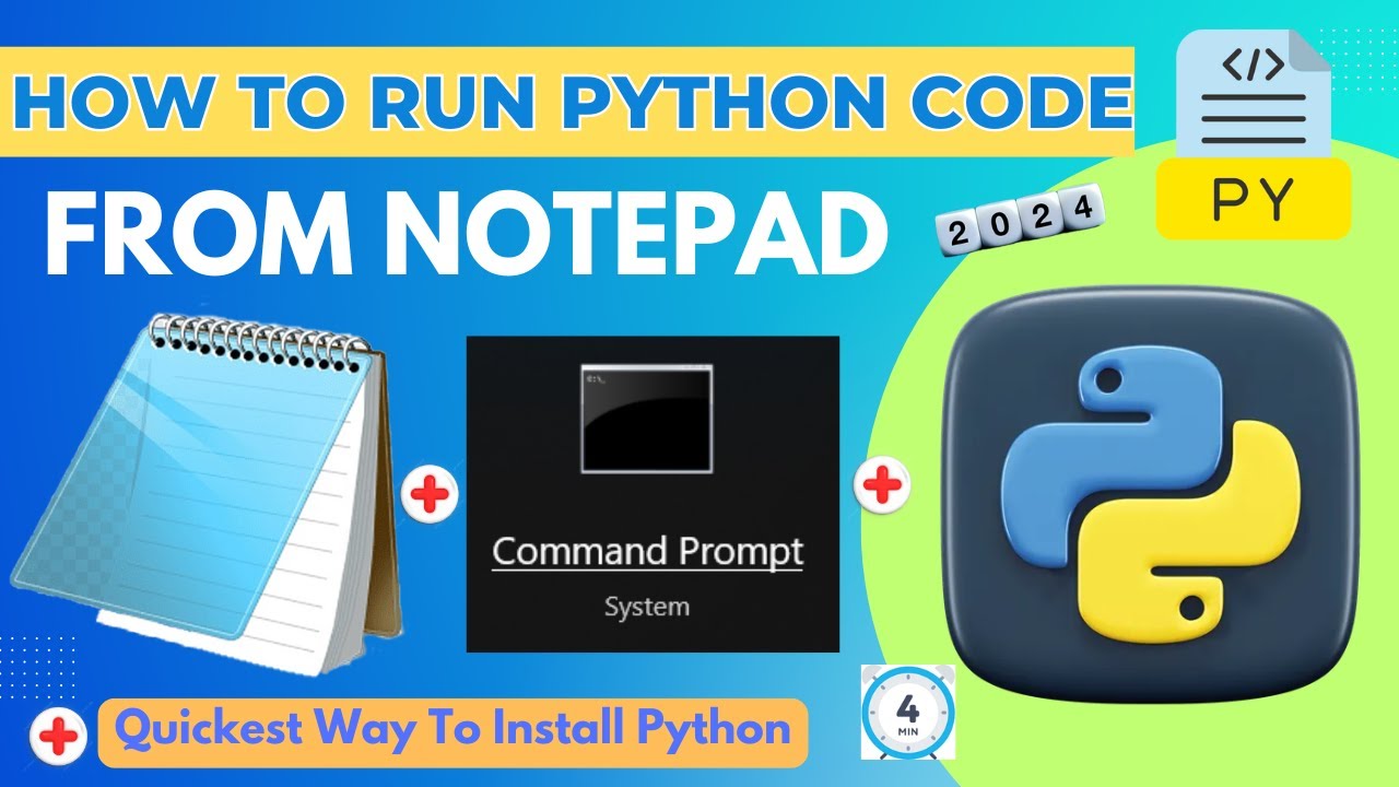 How To Run Python Code From Notepad using Command Line on Windows in 4 minutes