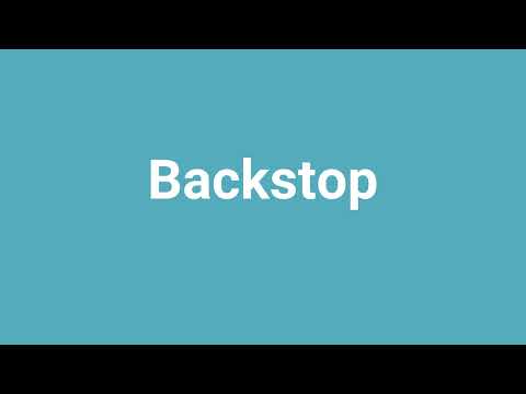 'Backstop' Meaning and Pronunciation