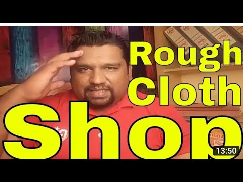 Cloth Shop (rough cloth)