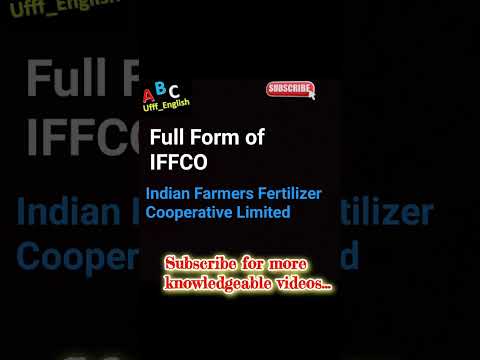 Full form of #IFFCO @Ufff_English